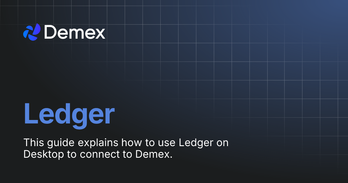 Ledger | Demex Docs