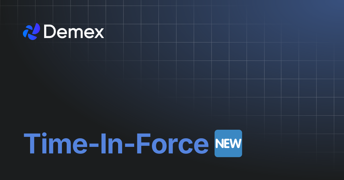 Time-In-Force 🆕 | Demex Docs