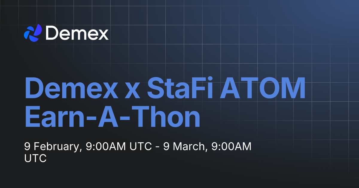 Demex x StaFi ATOM Earn-A-Thon | Demex Docs
