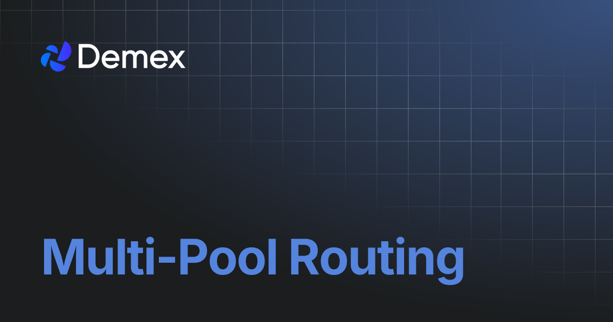 Multi-Pool Routing | Demex Docs