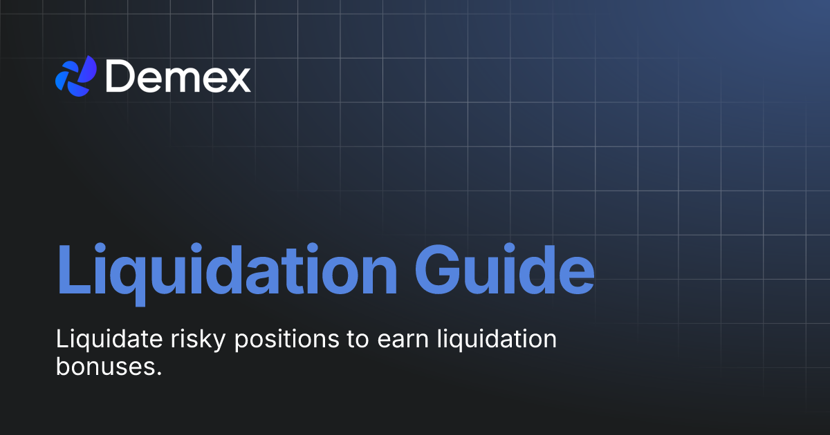 Liquidation Guide | Demex Docs