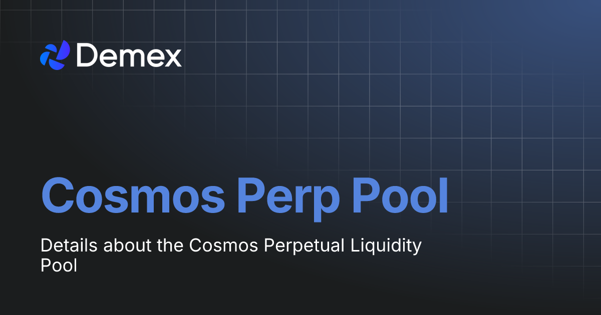 Cosmos Perp Pool | Demex Docs