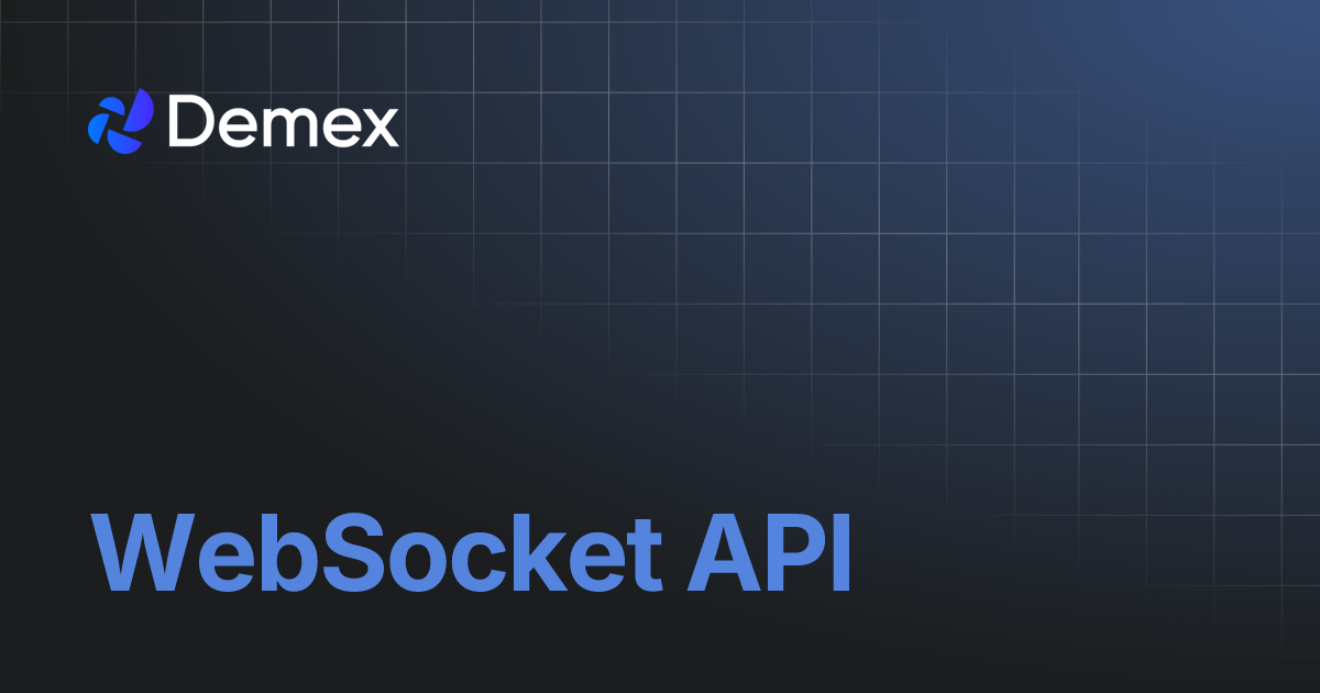 WebSocket API | Demex Docs