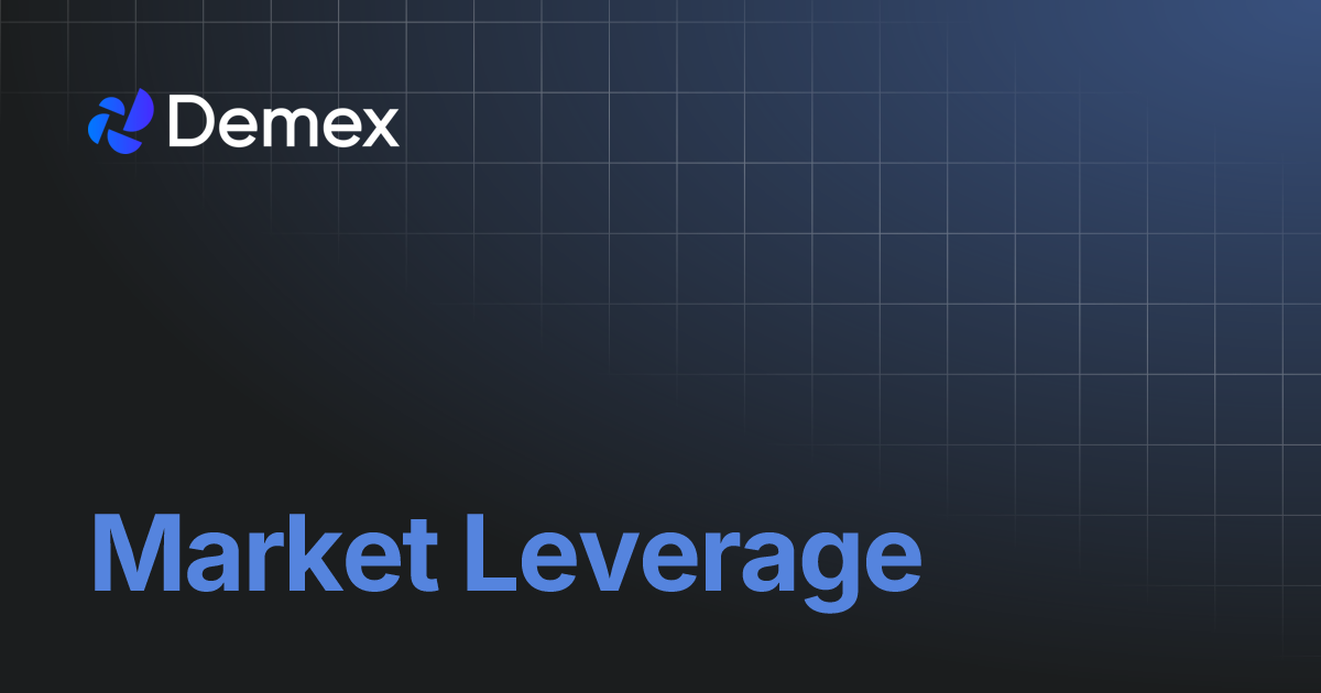Market Leverage | Demex Docs