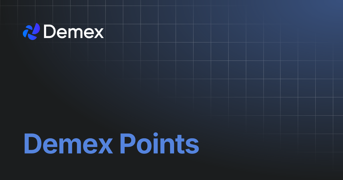 Demex Points | Demex Docs